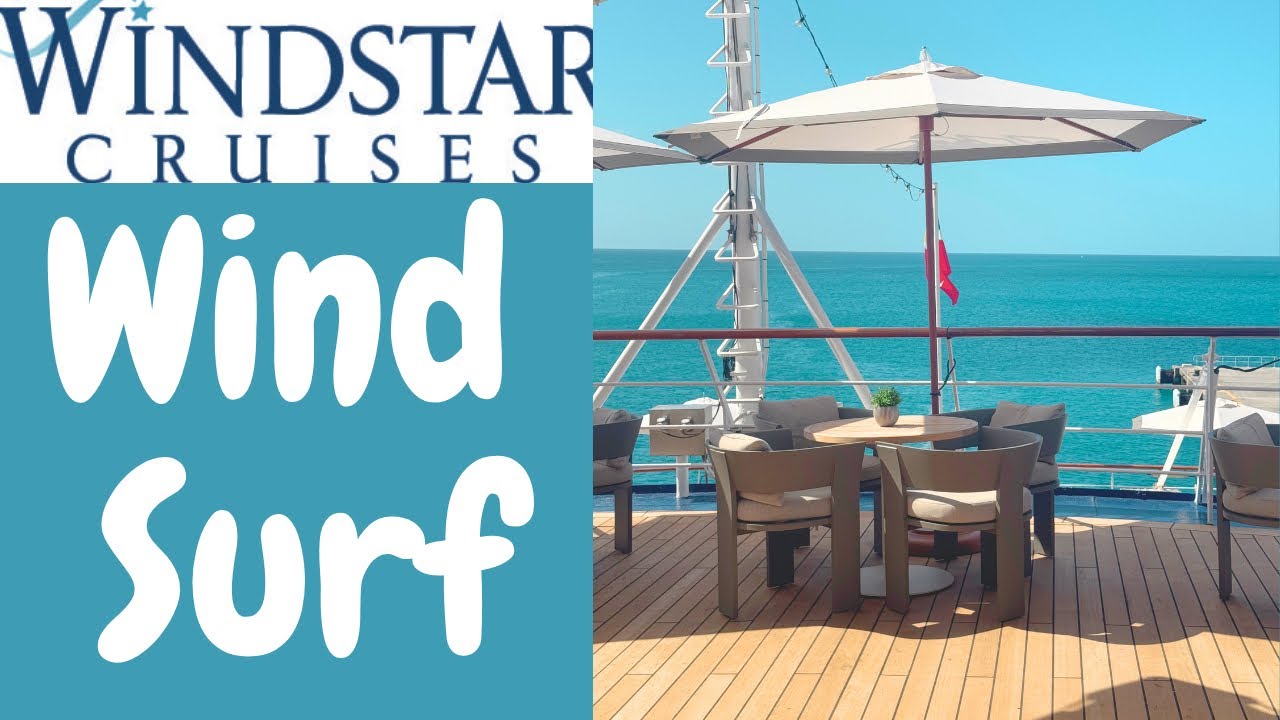 ⛵ Wind Surf , Windstar Cruises! – The World’s Largest Sailing Ship! 🚢 #WindSurf #WindstarCruises ...