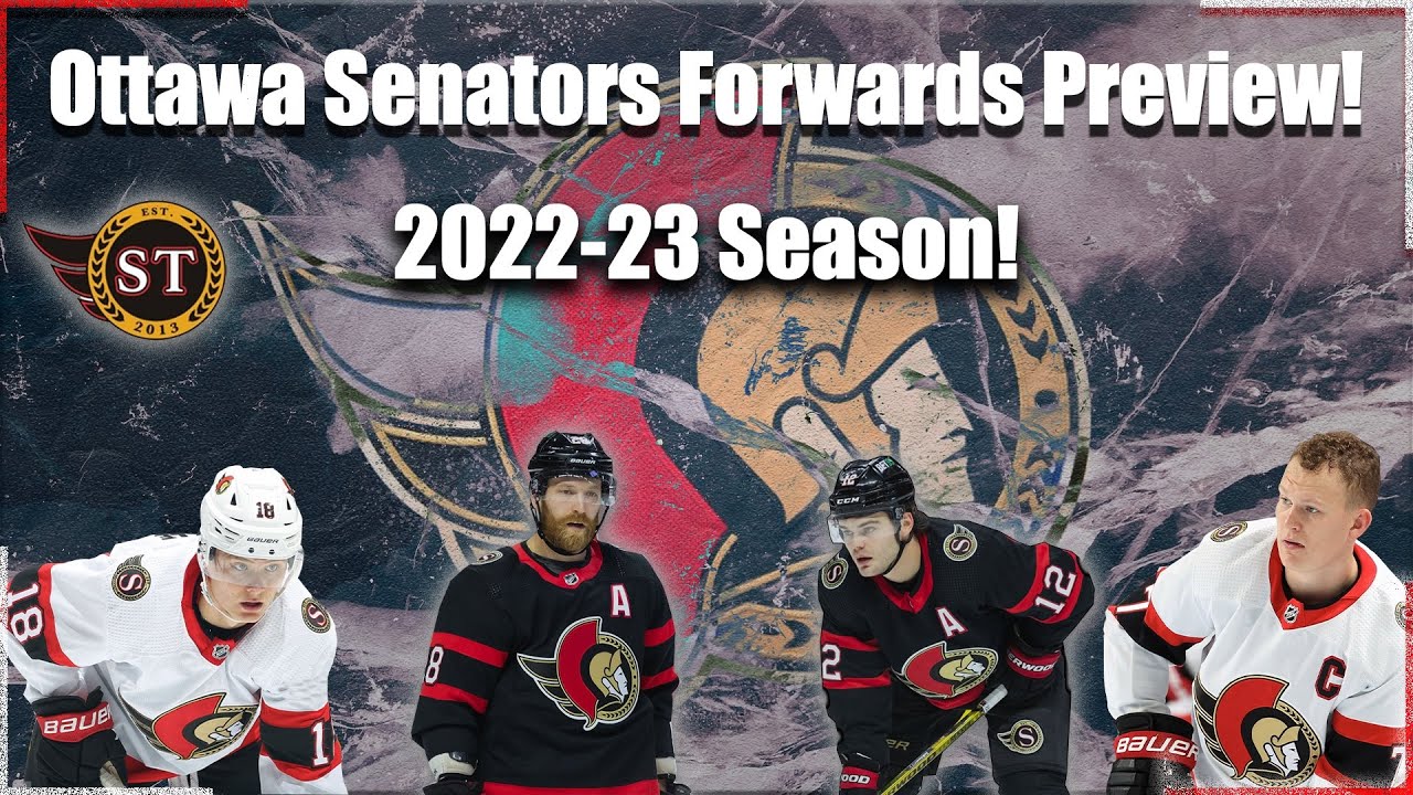 Ottawa Senators 2022-23 Forward Season Preview! - YouTube