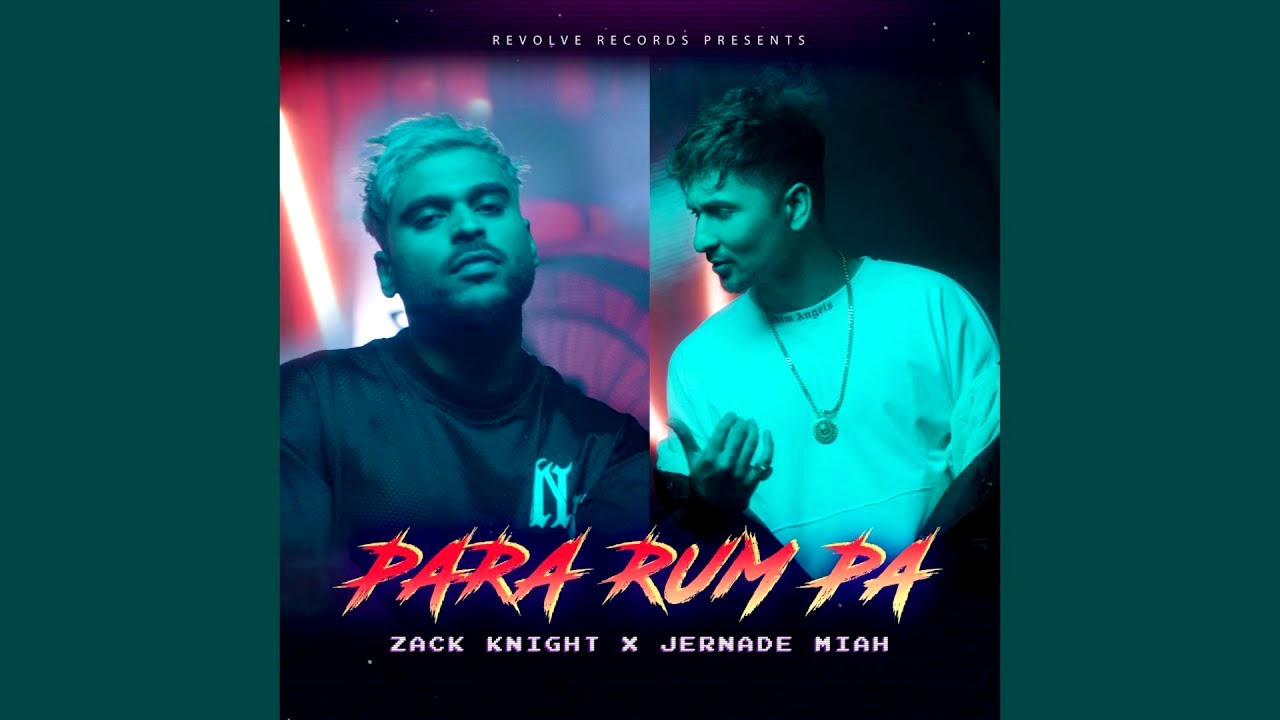 Zack Knight Ft Jernade Miah - Para Rum Pa (Official Audio) - YouTube