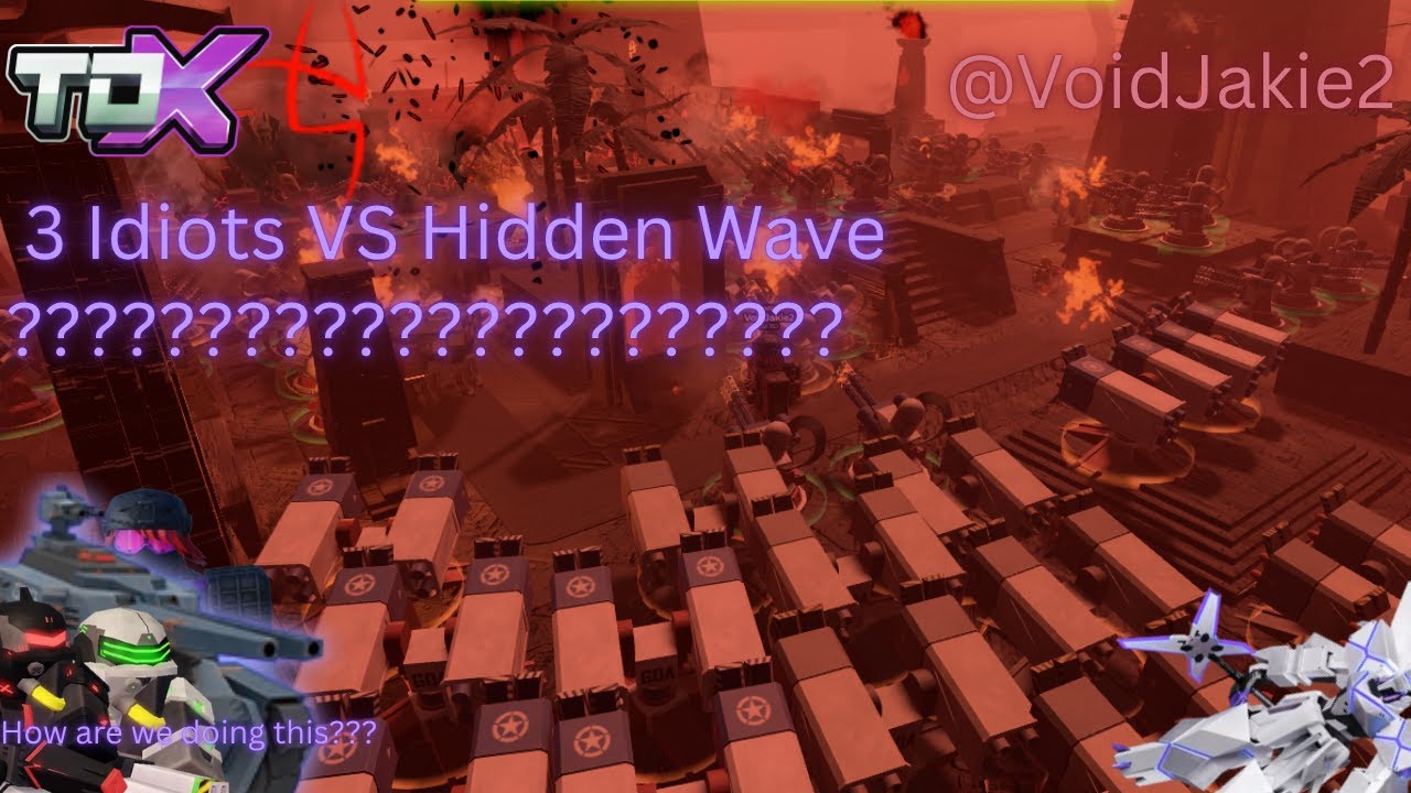3 idiots VS Hidden Wave I Roblox Tower Defense X - YouTube