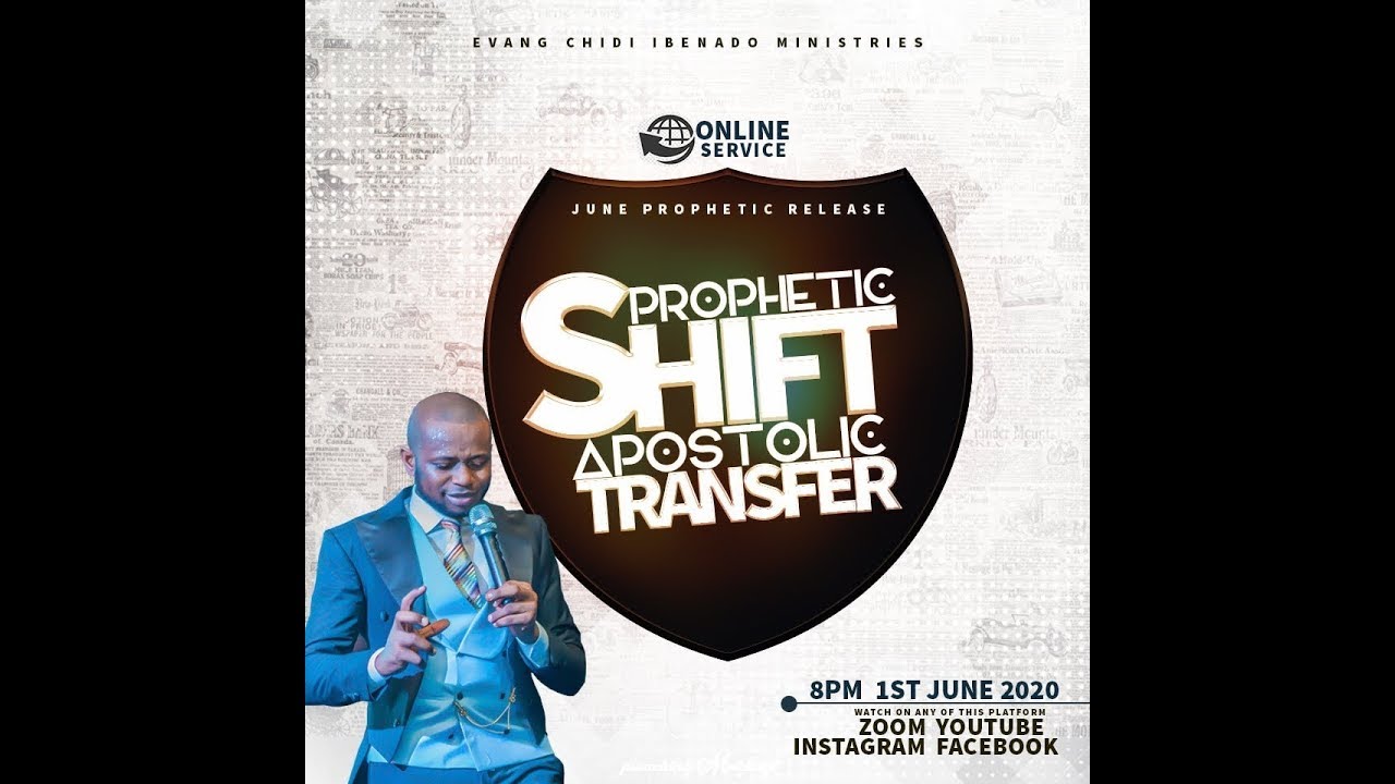 PROPHETIC SHIFT APOSTOLIC TRANSFER - YouTube