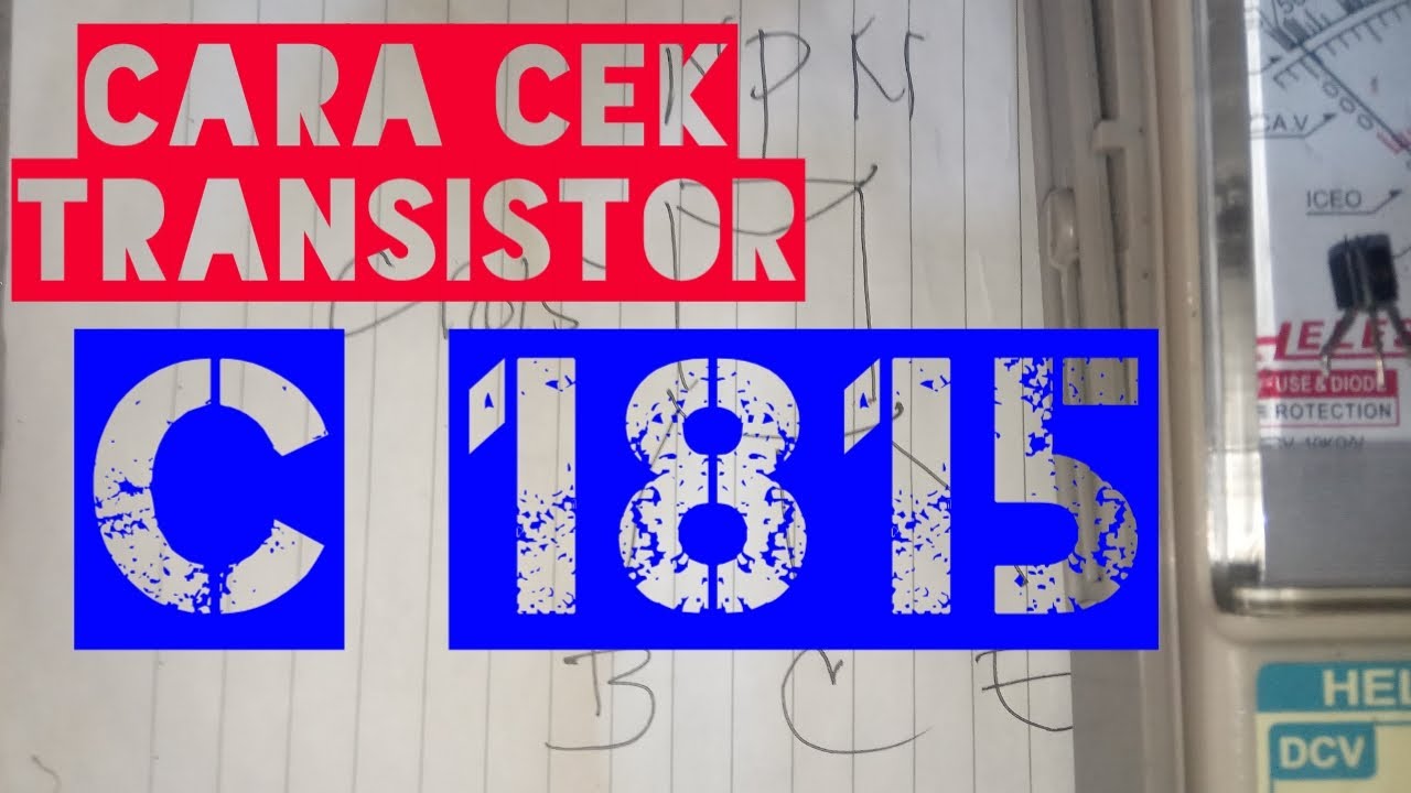 cara cek transistor c1815 jenis NPN - YouTube