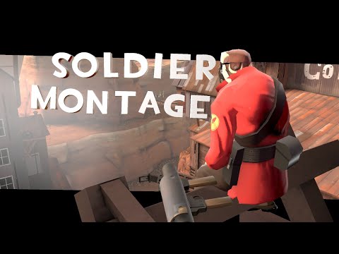SOLDIER MONTAGE tf2 - YouTube