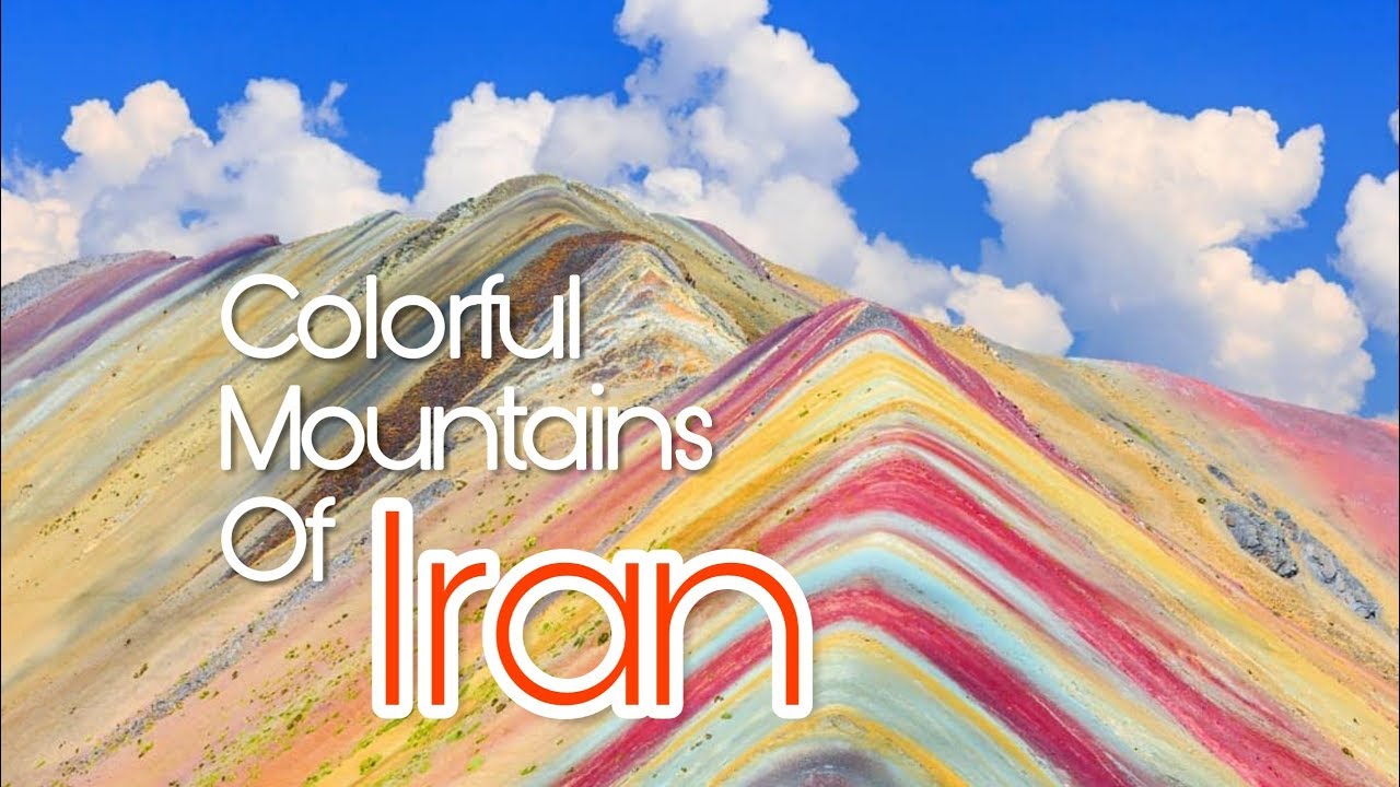 colorful mountains of iran-4k - YouTube