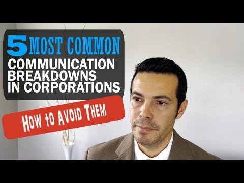 The Most Common Communication Breakdowns In Corporations And How To ...