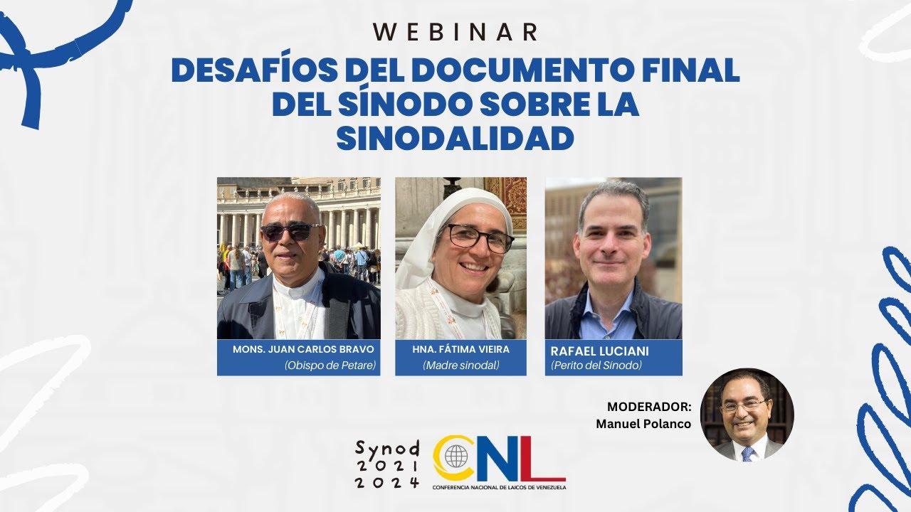Webinar ️ | Desafíos del Documento Final del Sínodo sobre la sinodalidad - YouTube