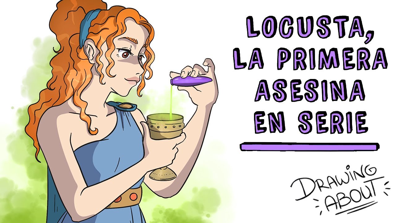 LOCUSTA, LA 1ª ASESINA EN SERIE DE LA HISTORIA | Draw My Life - YouTube