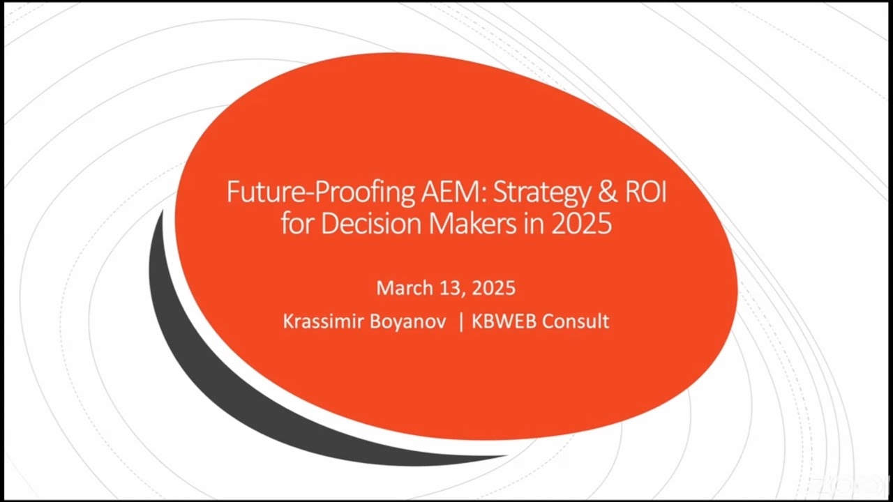 Future Proofing AEM Strategy & ROI for Decision Makers in 2025 - YouTube