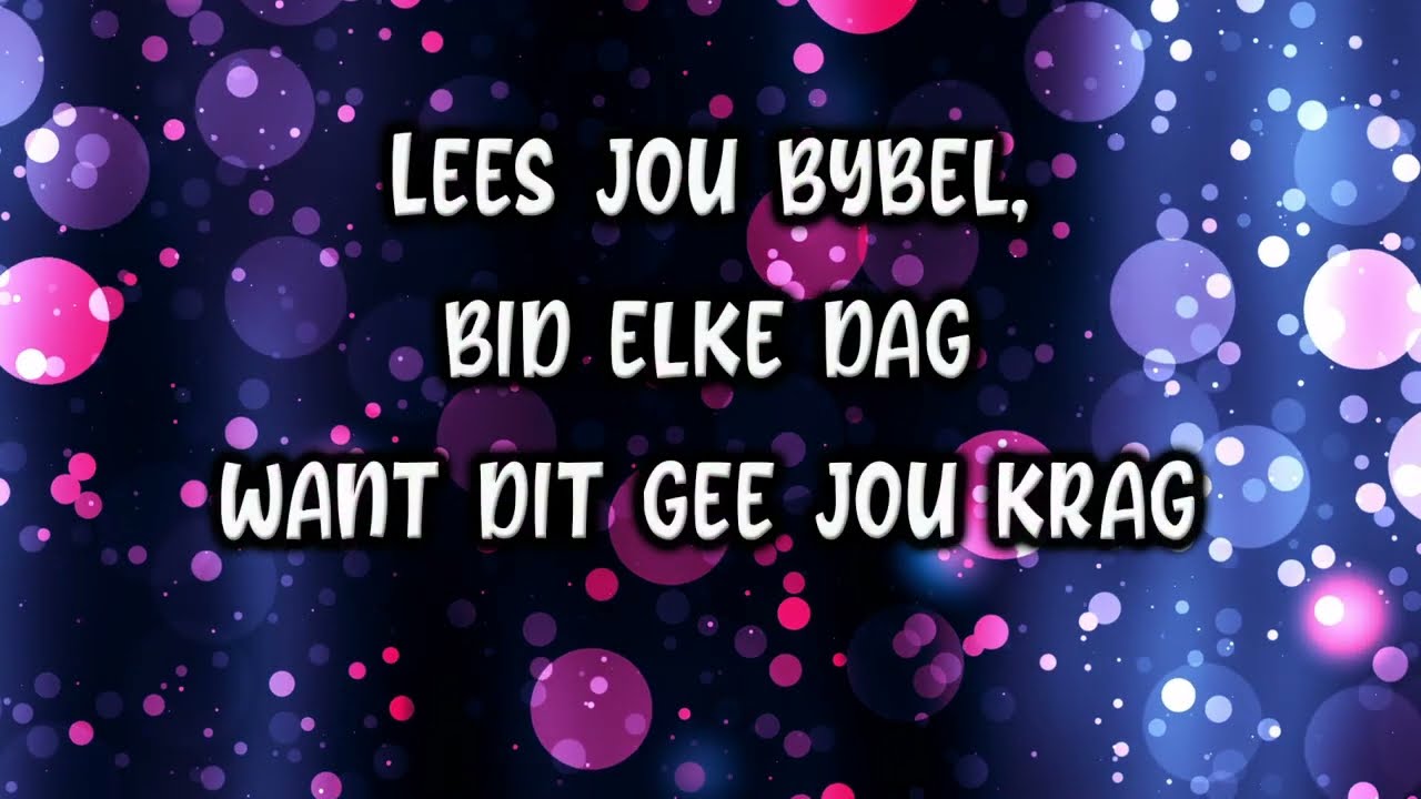 Lees jou Bybel bid elke dag Lirieke - Bybelstories met Kinderliedjies ...