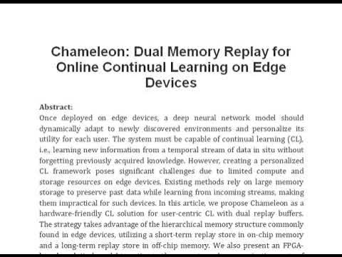 Chameleon Dual Memory Replay for Online Continual Learning on Edge Devices - YouTube