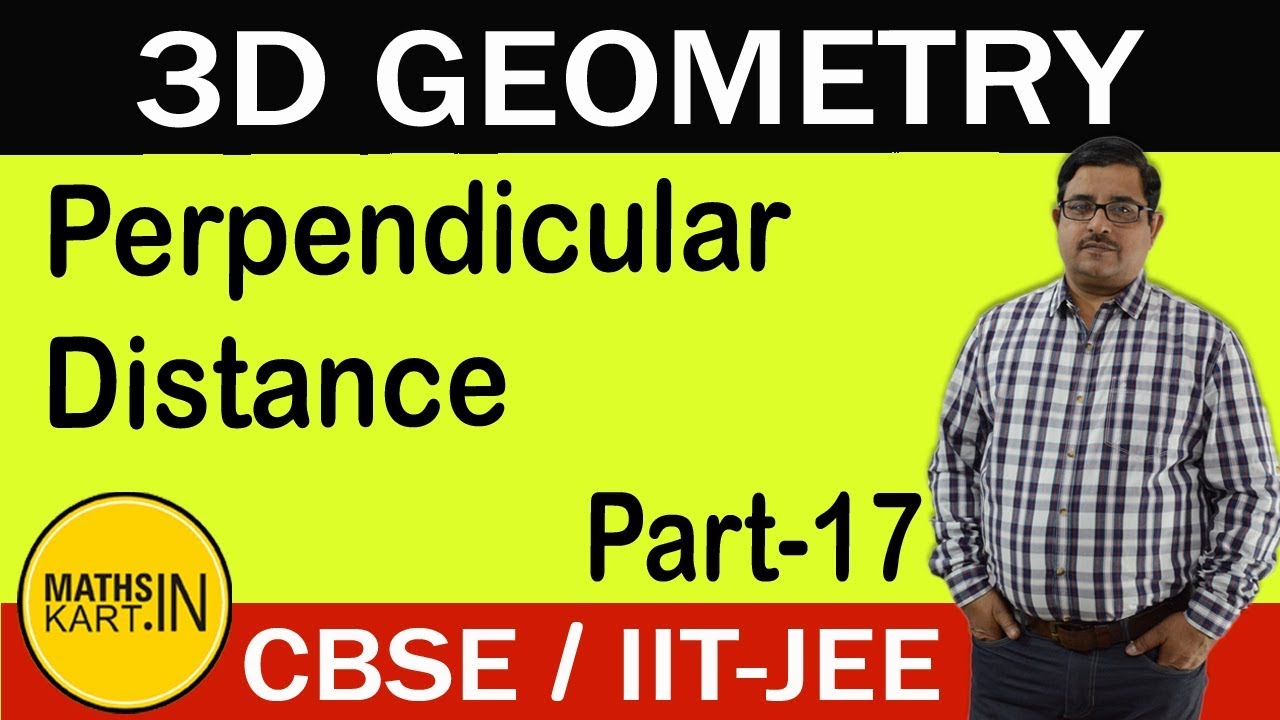 Perpendicular Distance, Mirror Image | 3D Geometry | PART-17 | Straight ...