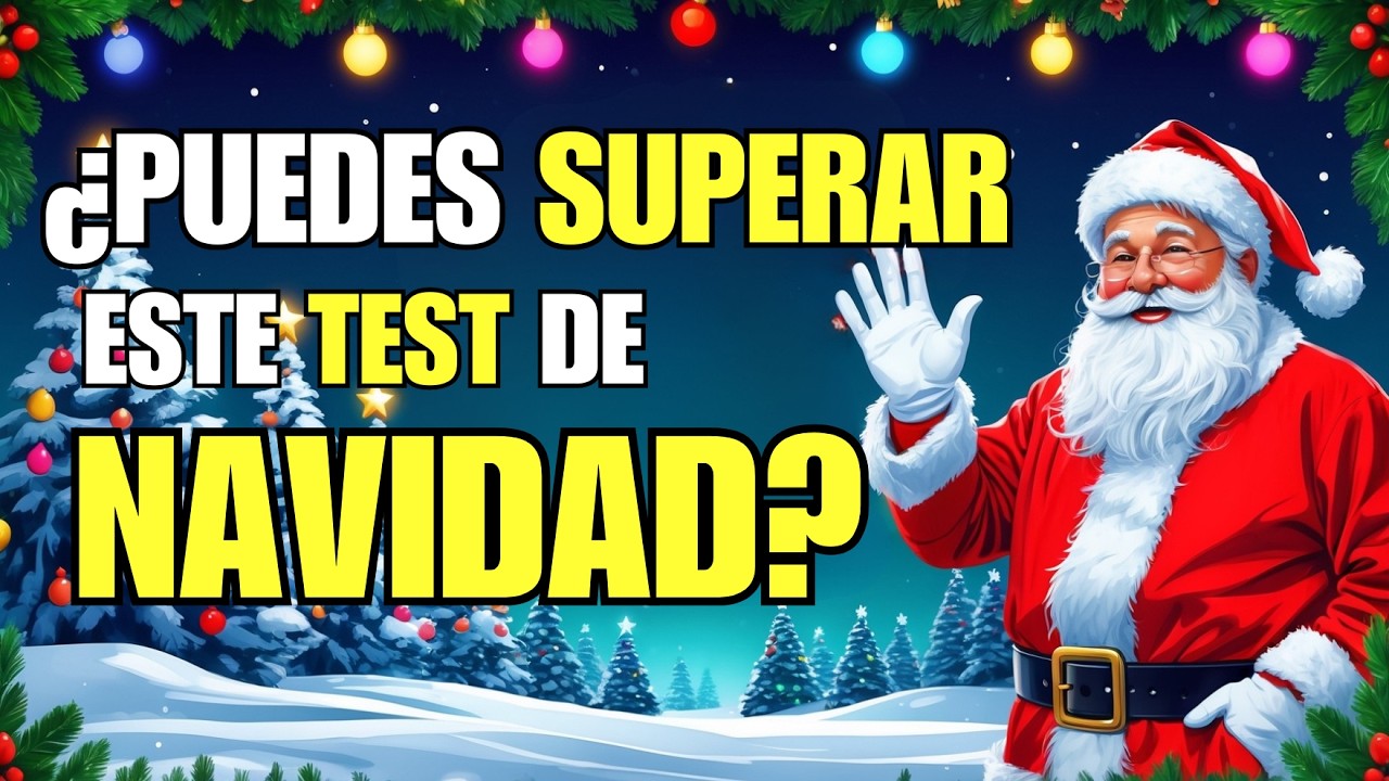 🎅 Test Navideño - ¿Cuánto sabes de la NAVIDAD?🎄🎁| 50 Preguntas sobre ...