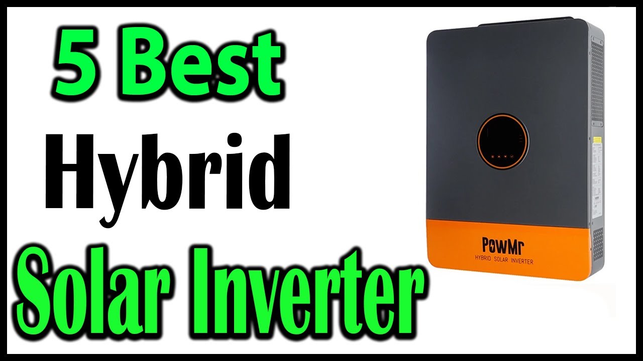 TOP 5 Best Hybrid Solar Inverter Review 2025 - YouTube