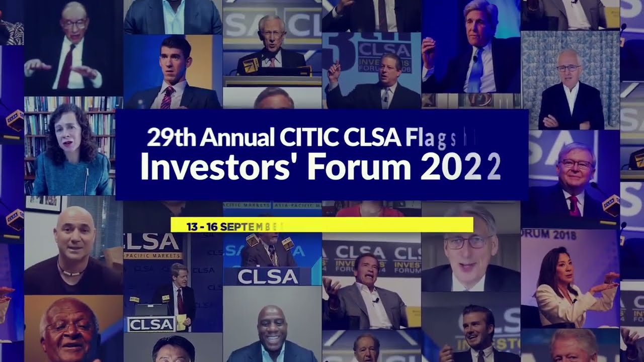 29th Annual CITIC CLSA Flagship Investors' Forum 2022 - YouTube