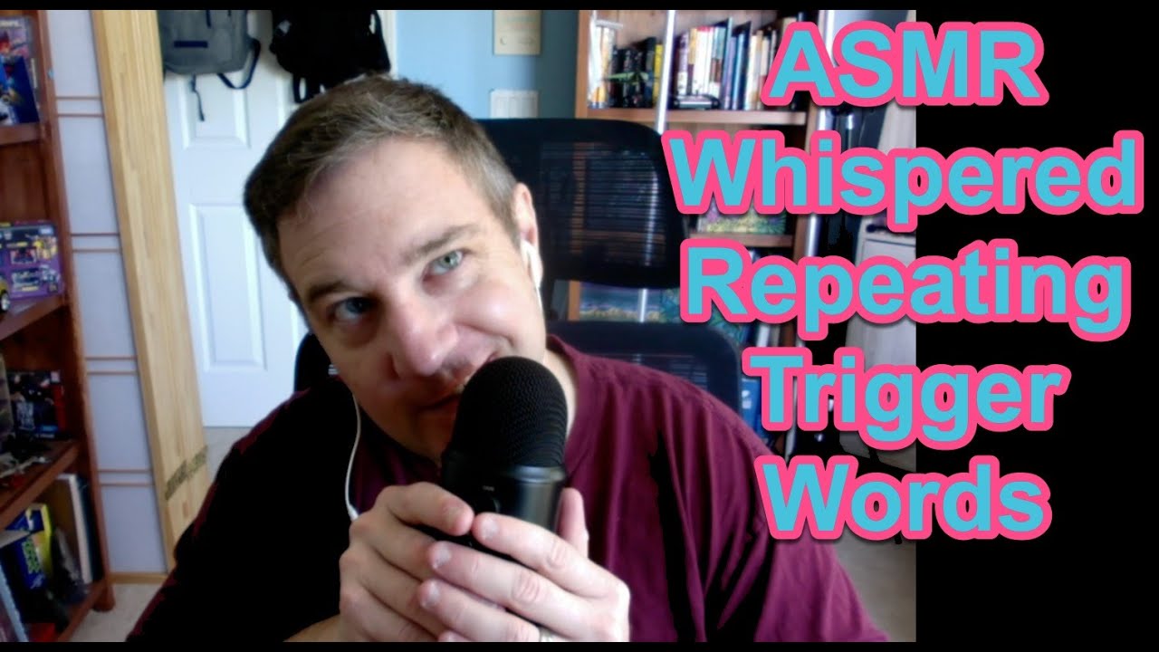 ASMR - Whispered Repeating Trigger Words - YouTube