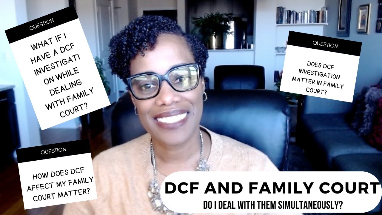 DCF Investigations and Family Court - YouTube