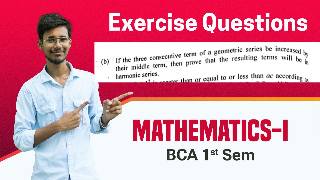 Transforming Geometric Series to Harmonic Series | Exercise-3(A) Q.N;11 ...