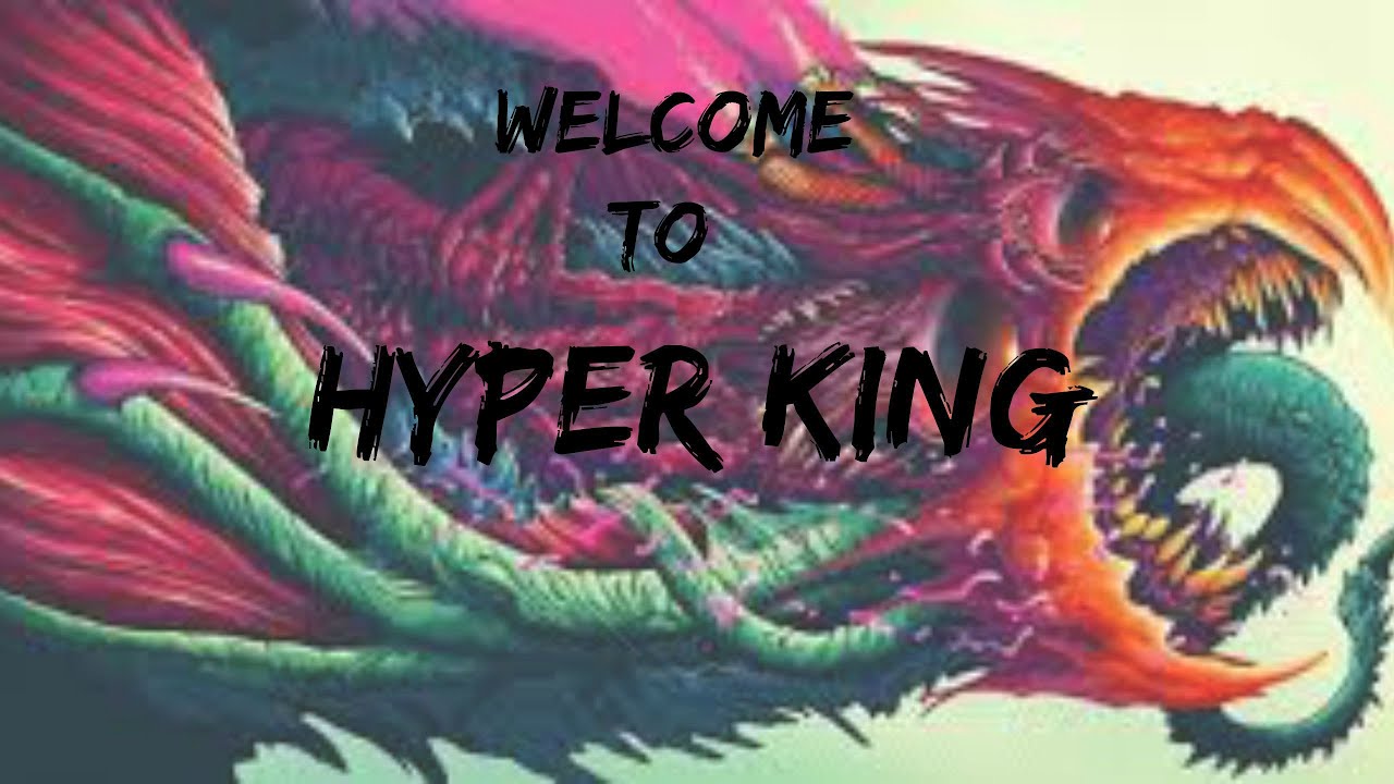 Welcome i am Hyper King - YouTube