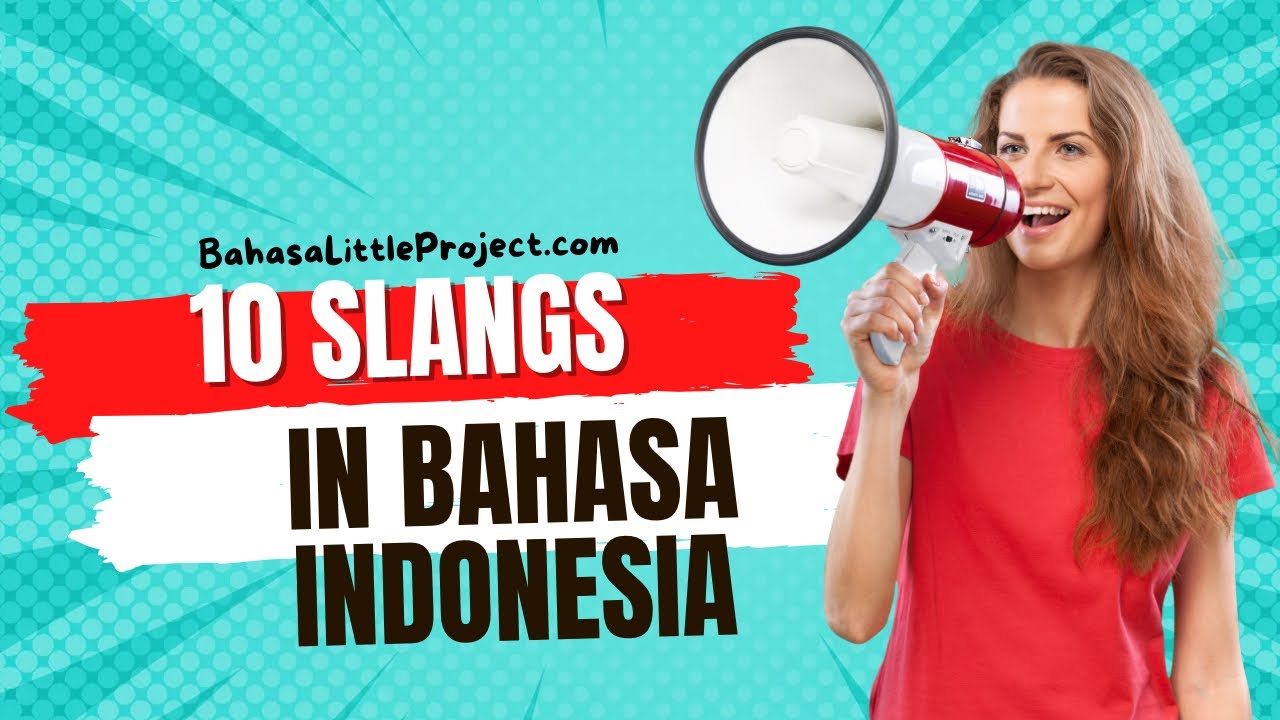 10 Slangs in Bahasa Indonesia - Part 1 - YouTube