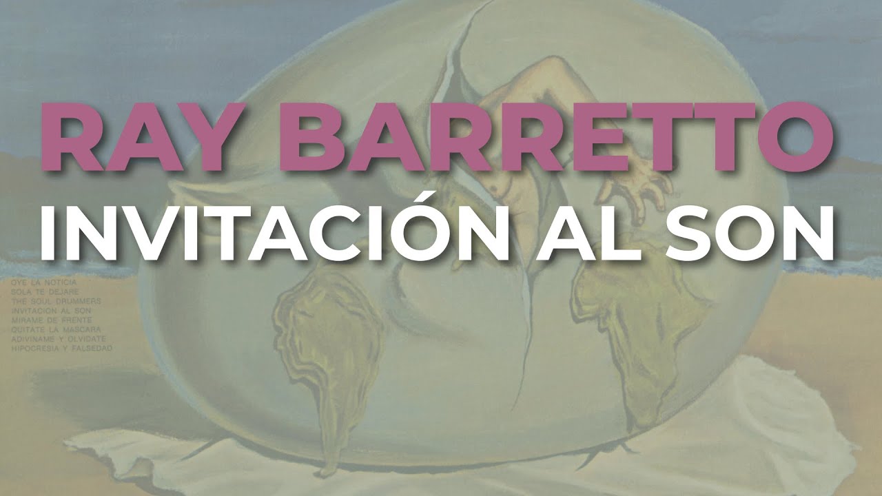 Ray Barretto - Invitación al Son (Audio Oficial) - YouTube