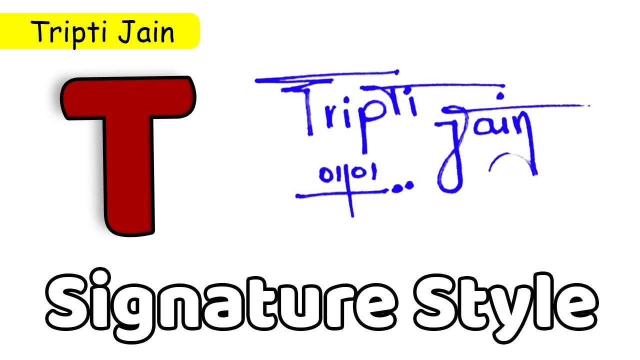 Tripti Name Signature Style | T Signature Style | Signature Style of My ...