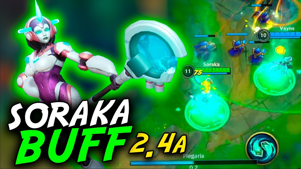 SORAKA EN META con el BUFF 2.4A!! Wild Rift ESPAÑOL - wasab0 - YouTube
