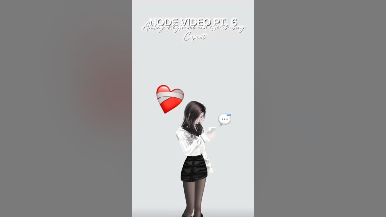 Node tutorial part 6 → Adding keyframes and effects using Capcut #zepeto #zepetotutorial # ...