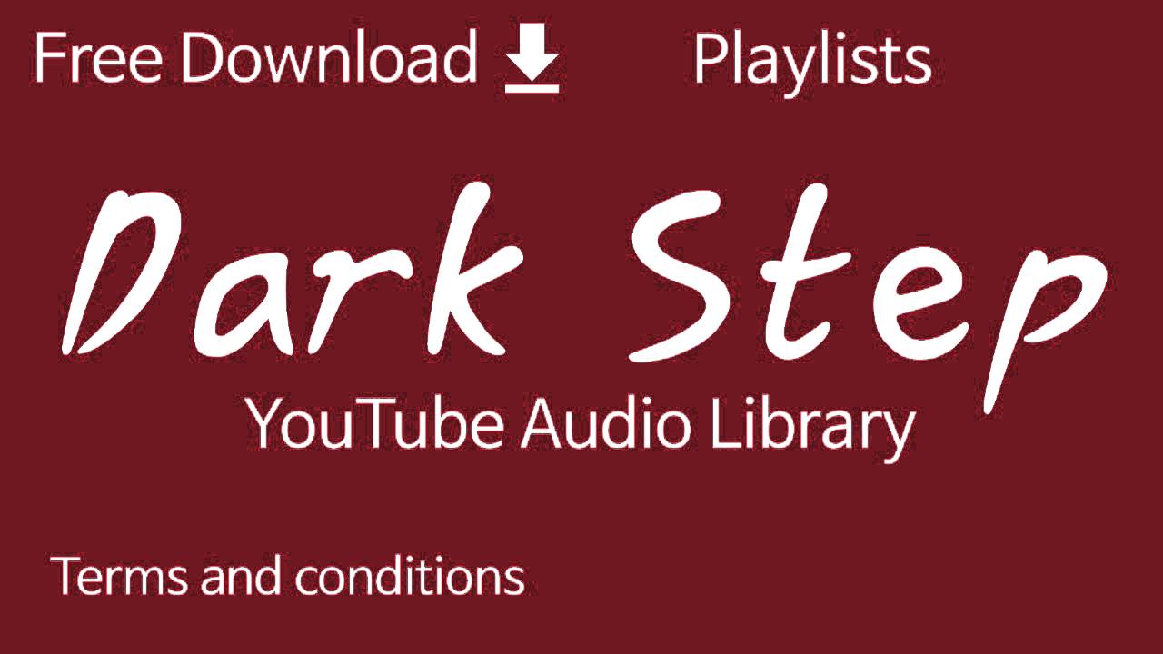 Dark Step | YouTube Audio Library - YouTube