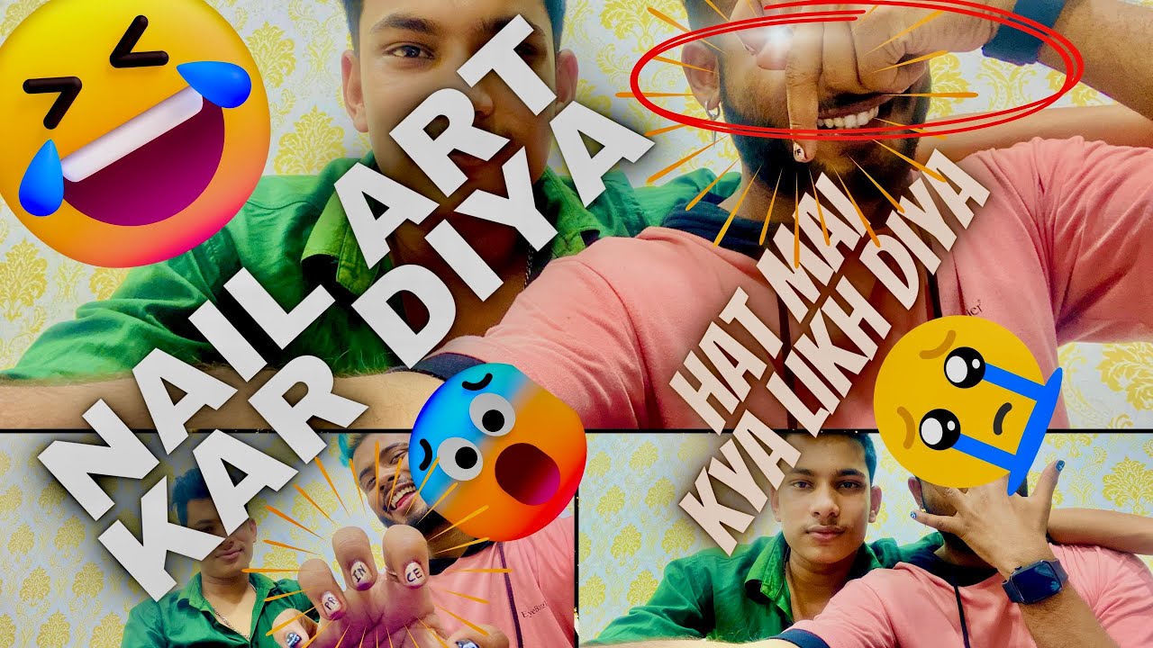NAILS ART 💅 || MEN NAIL ART || NAIL PAI APNA NAME LIKHA 😁💅 || VLOG 5 || #princerajputpaul - YouTube