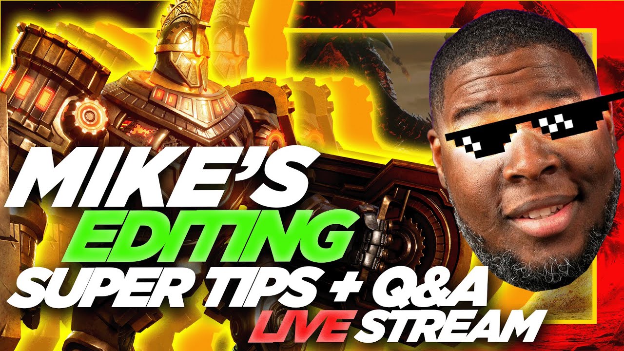 MIKE'S EDITING SUPERTIPS + Q&A | LEARN HOW TO MAKE CONTENT FOR WOR ...
