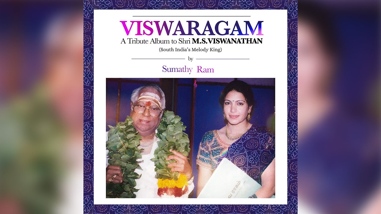 MSV Tribute Album by Sumathy Ram - YouTube