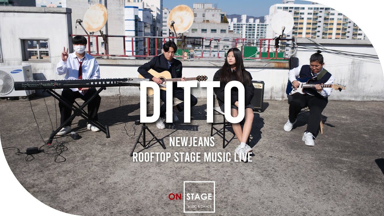 NewJeans (뉴진스) - Ditto Band LIVE | Rooftop stage Music live | Onstage ...