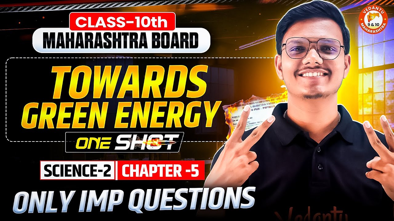 🌱 Towards Green Energy One Shot | Class 10 Science 2 Chapter 5 ...