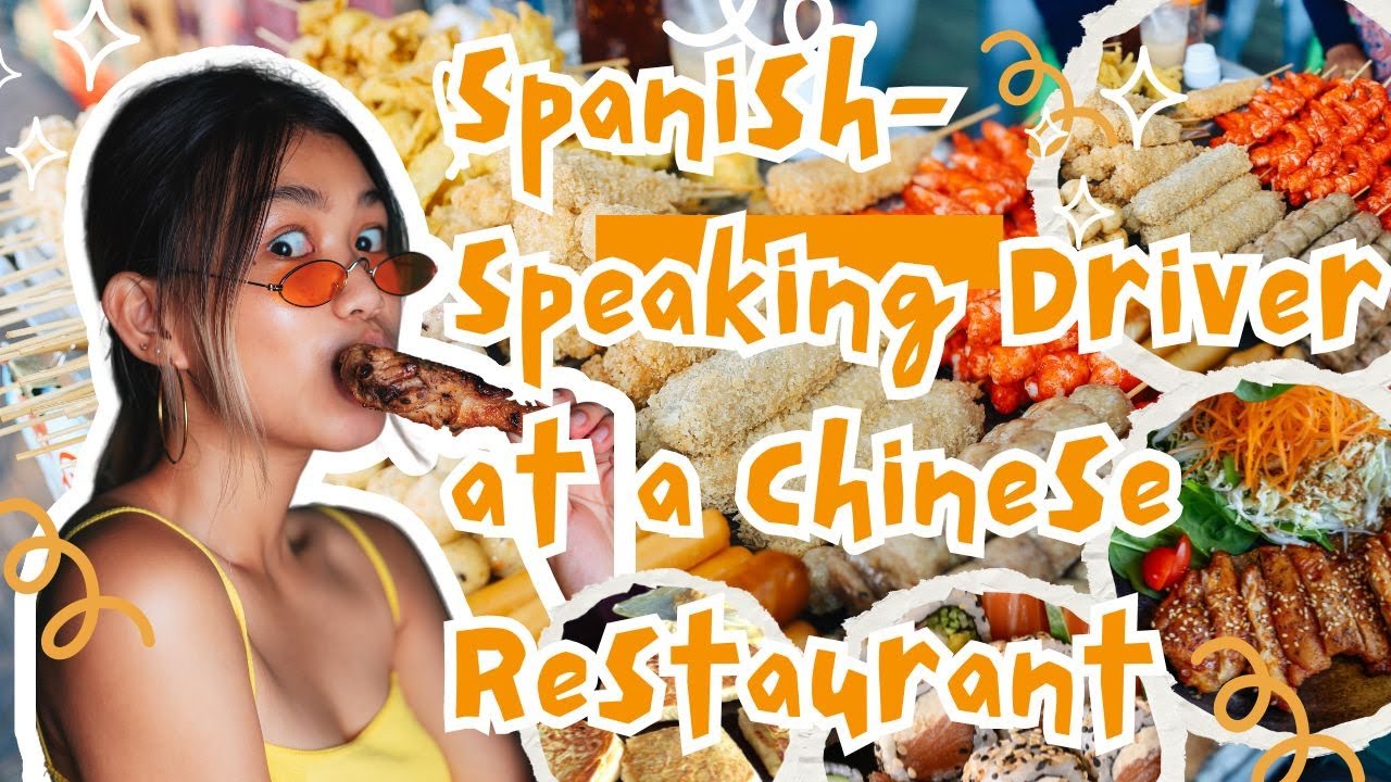 Lost in Translation: Spanish-Speaking Driver at a Chinese Restaurant ...
