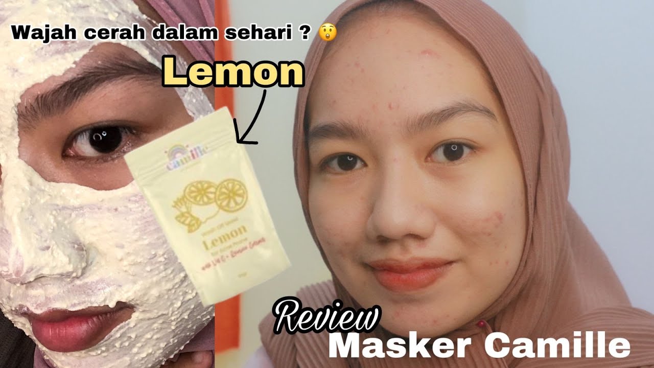 Honest Review Masker Camille di Wajah OILY dan ACNE PRONE Skin - YouTube