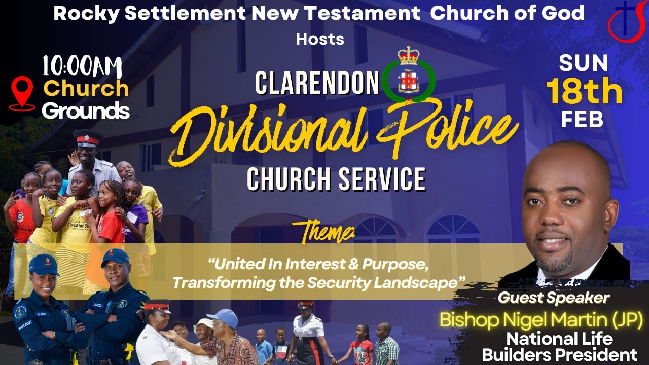 CLARENDON DIVISIONAL POLICE CHURCH SERVICE ||SUNDAY || FEBRUARY 18 ...