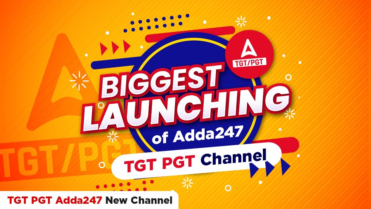 TeachersAdda247 Biggest Launching of TGT PGT Adda247 New Channel - YouTube