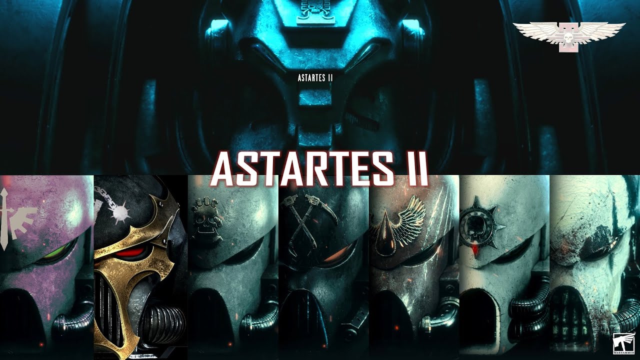 The 7 Space Marine Chapters & Chaos Warband seen in Astartes II Teaser ...