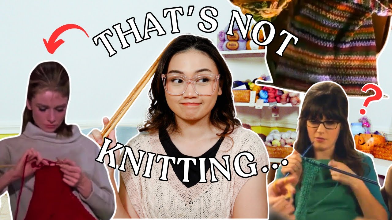 Knitter Reacts to Questionable Movies & TV Knitting - YouTube