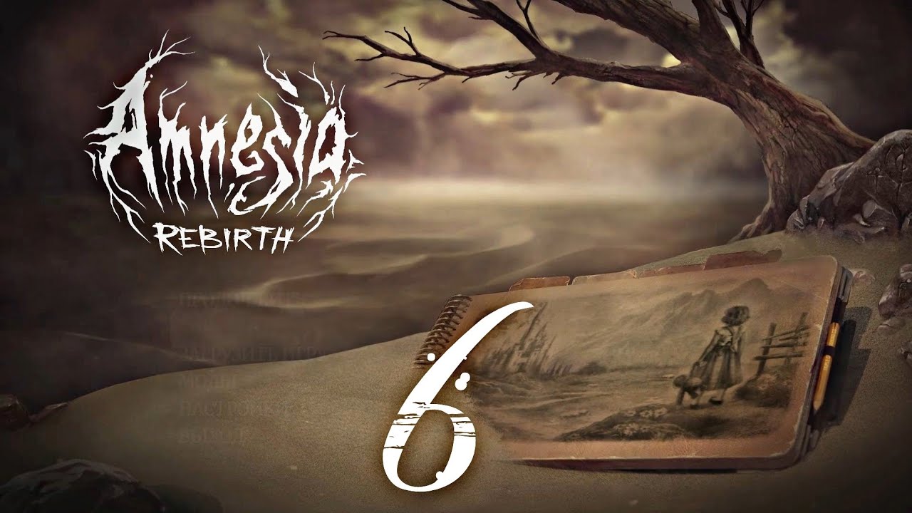 Прохождение Amnesia Rebirth #6 - YouTube