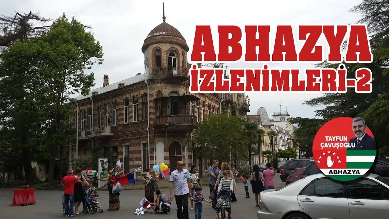 ABHAZYA İZLENİMLERİ (2) | Tayfun Çavuşoğlu - YouTube