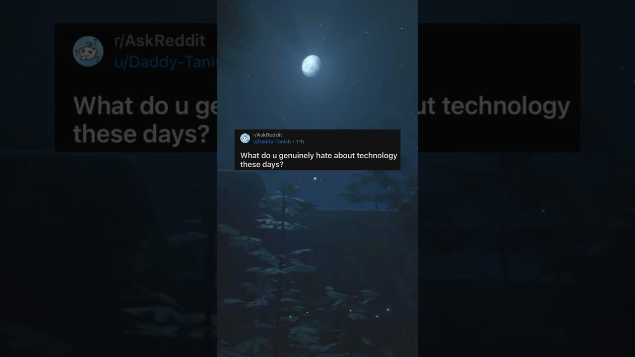 What do you hate about technology these days? #reddit #askreddit # ...