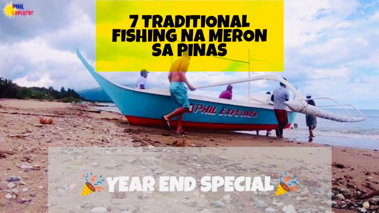 7 BEST TRADITIONAL FISHING IN THE PHILIPPINES 2019 !!!! ft. ANIMALUPET ...
