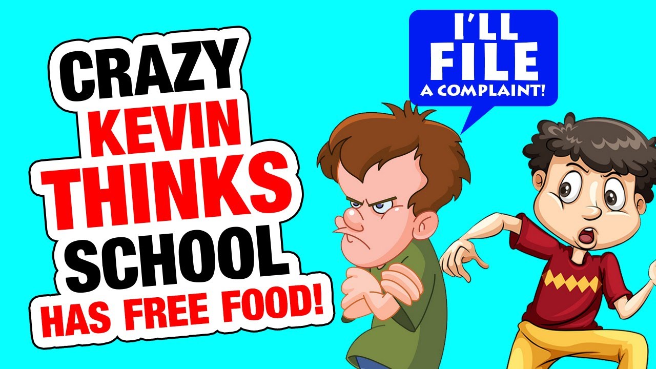 r/StoriesAboutKevin - CRAZY Kevin Thinks School has FREE Food... - YouTube