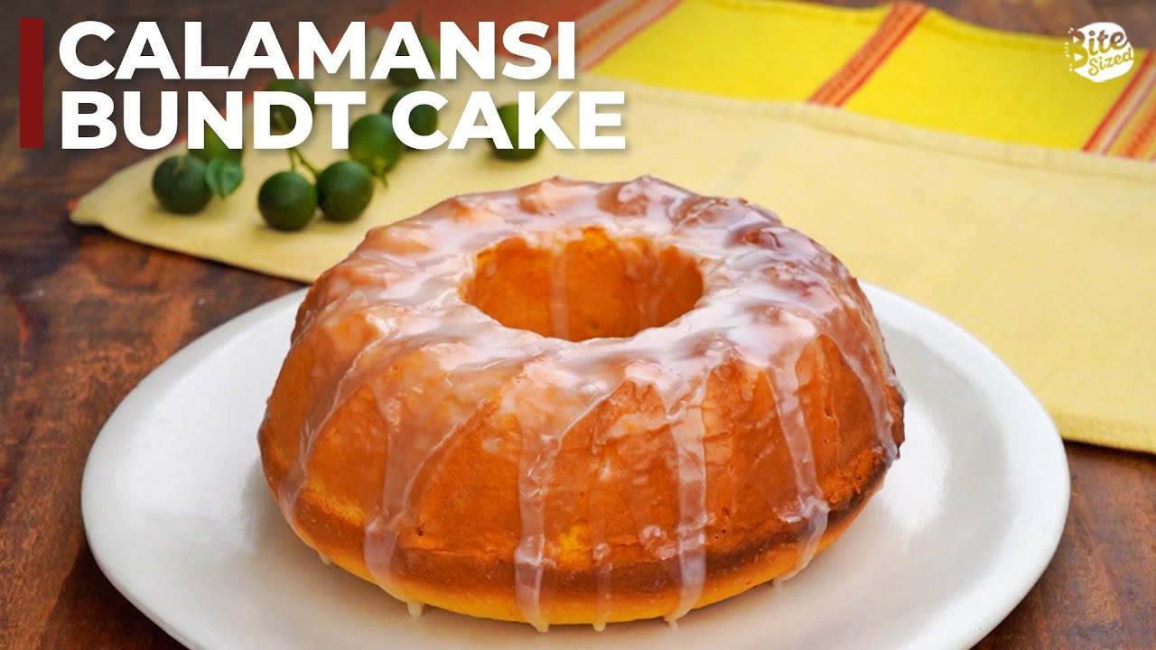 How to Make Calamansi Bundt Cake | Easy and Tangy Bundt Cake Recipe ...