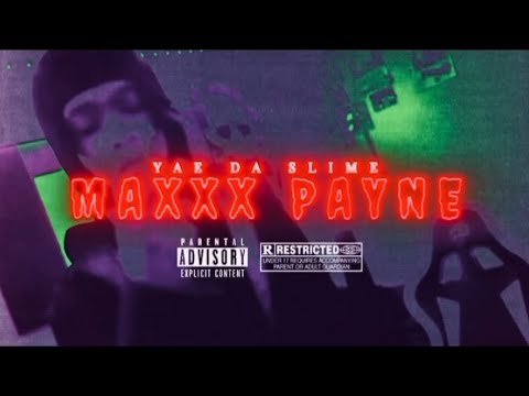 Yae Da Slime - Maxxx Payne (Official Music Video) ⁠@OsoOfficial_Tv ...