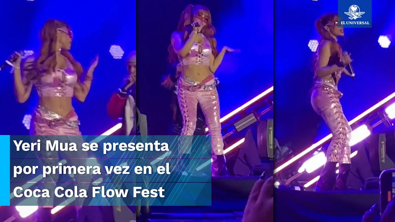 Yeri Mua sorprende con su aparición en el Coca Cola Flow Fest - YouTube