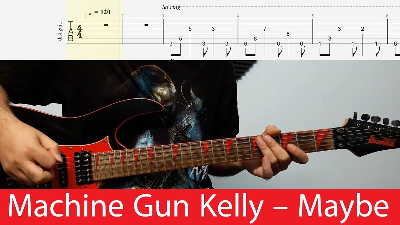 Machine Gun Kelly – Maybe ft. Bring Me The Horizon Guitar Cover With ...