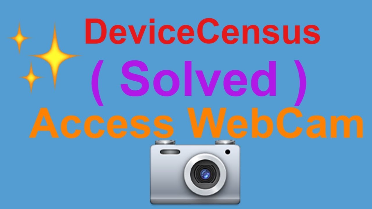 Device Census is Using Webcam in #windows 10 ( Solved ) - YouTube