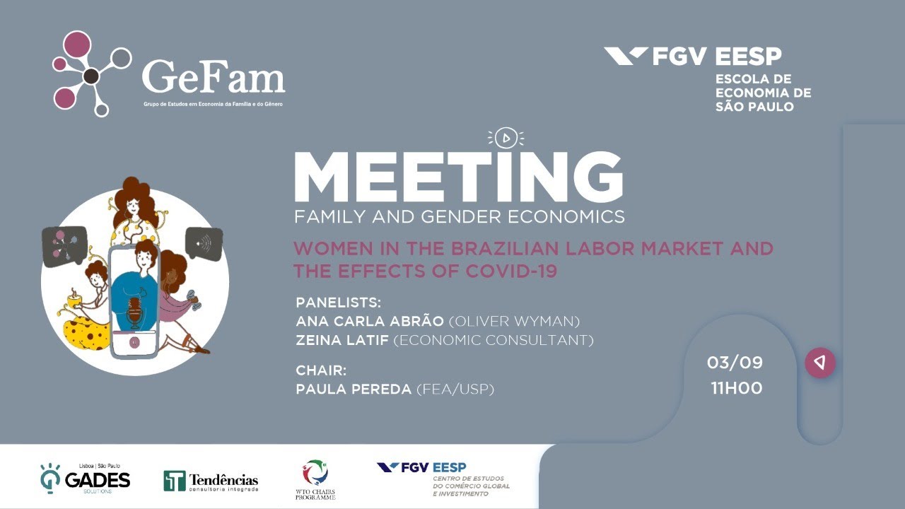 Invited Session 2: Women in the Brazilian Labor Market and the effects ...